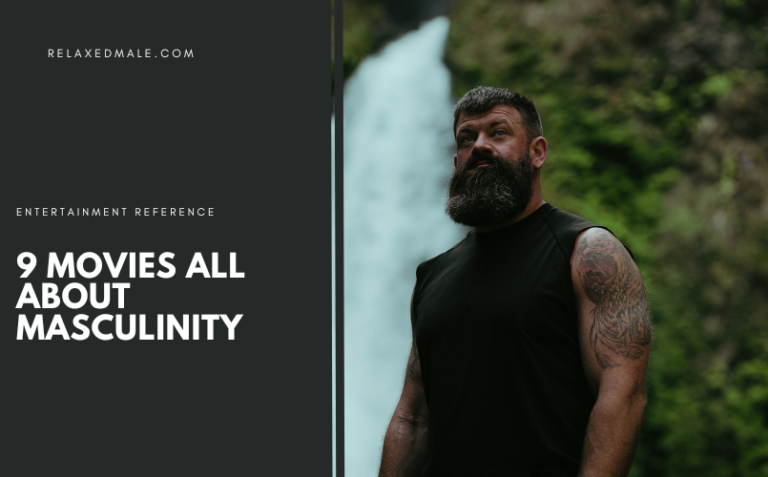 9 Manly Movies All About The Glories of Masculinity